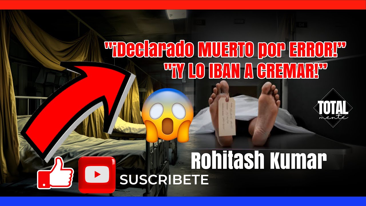 "¡Declarado MUERTO por ERROR! ¡PERO SEGUÍA VIVO! La increíble historia ...