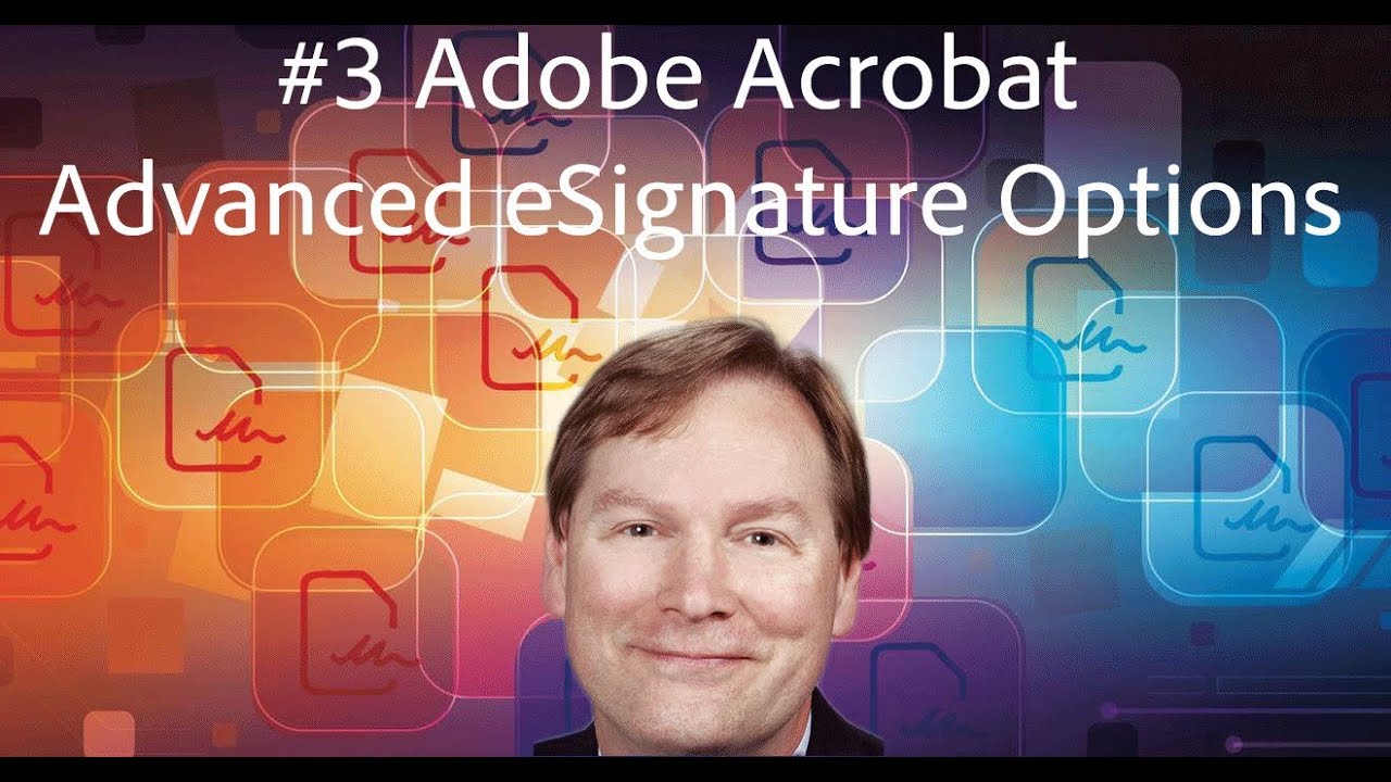 #3 Adobe Acrobat Advanced eSignature Options - YouTube