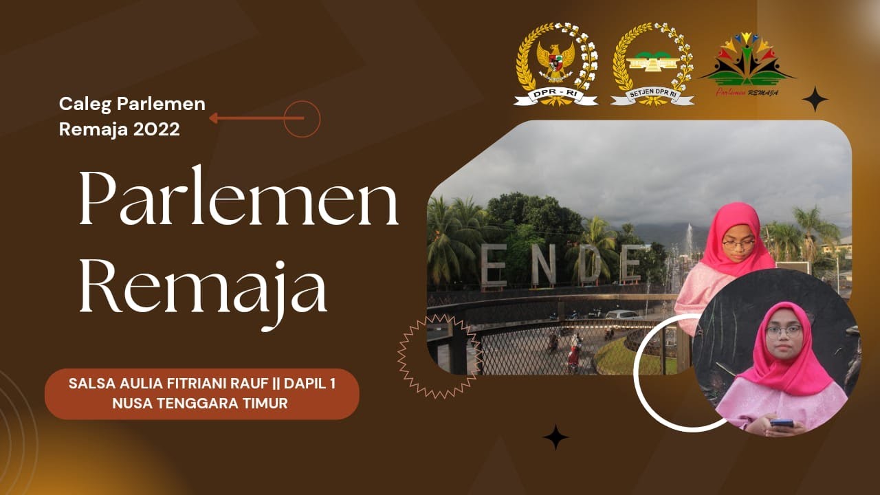 Caleg Parlemen Remaja 2022_Salsa Aulia Fitriani Rauf_Dapil 1 Nusa ...