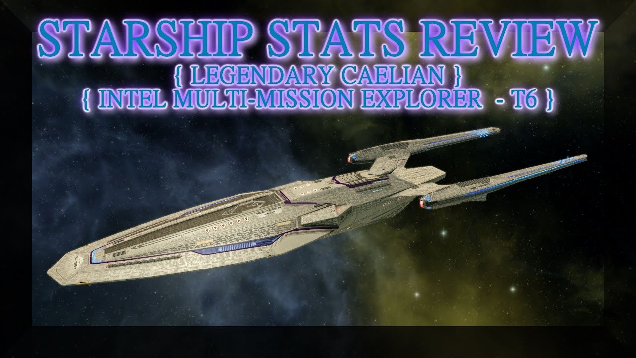 Legendary Caelian Intel Multi Mission Explorer ~ STARSHIP STATS REVIEW ...