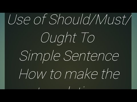 Use of Should Must Ought to - YouTube