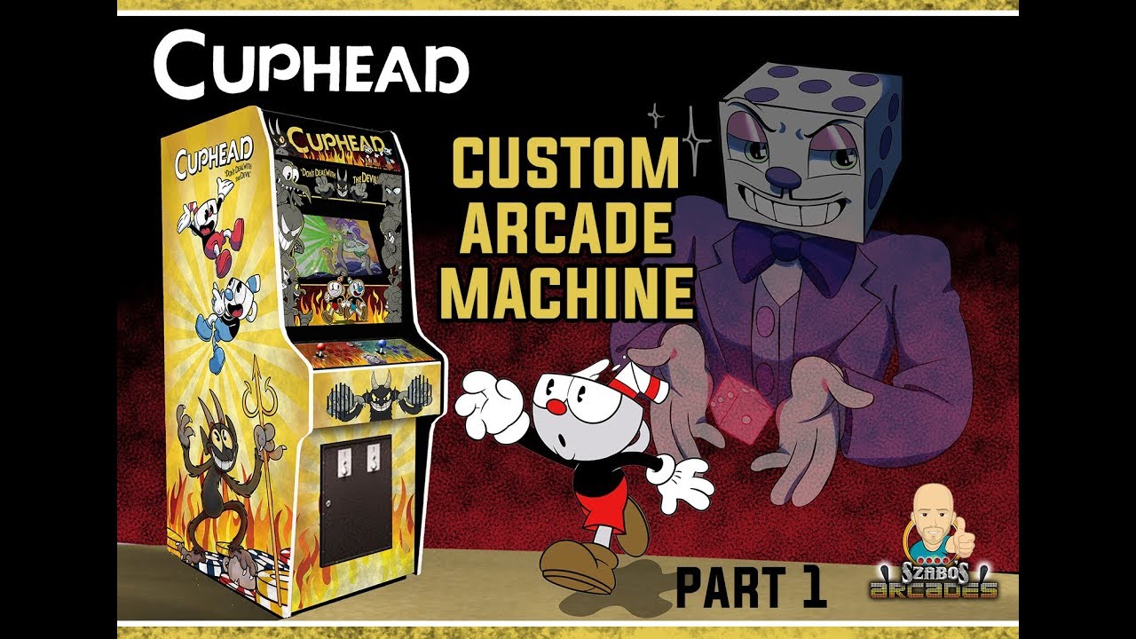 CupHead Custom Arcade machine part 1 - YouTube