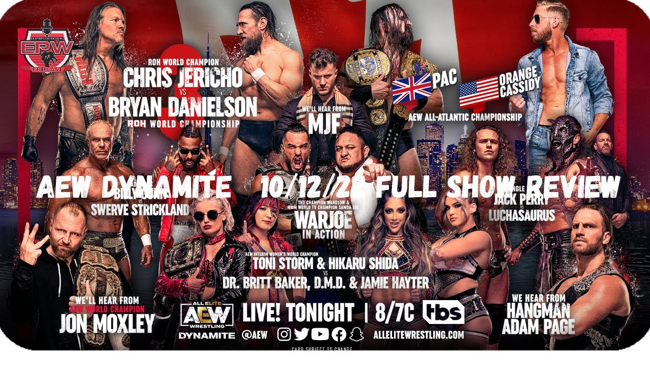 AEW Dynamite 10/12/22 Full Show Review & Results | AEW Toronto Debut 🍁 ...