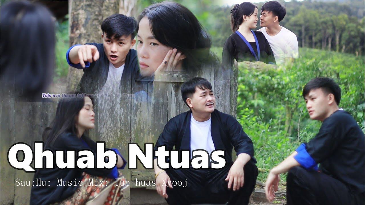 qhuab ntuas Tub Huas Xyooj MV2023 - YouTube