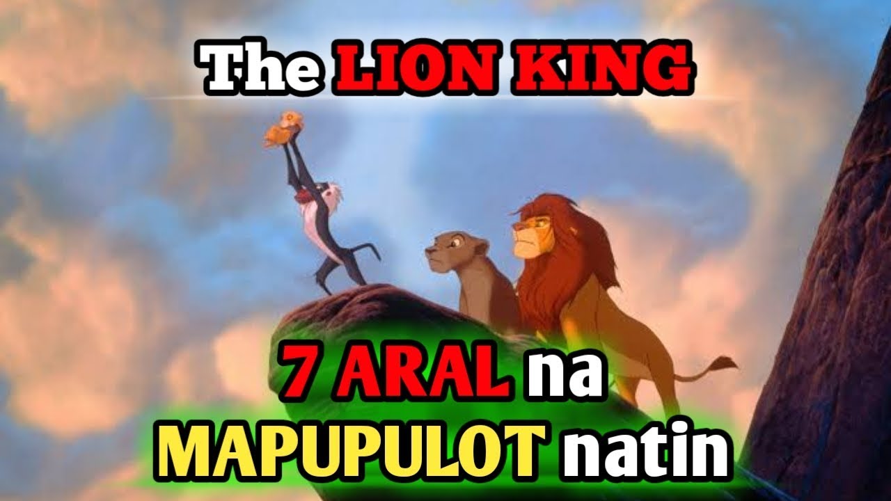 7 life lessons from The Lion King movie | Motivational speech tagalog ...