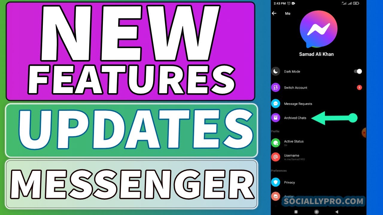 Messenger New Updates and Features, Archived Chats, Message Delivery ...