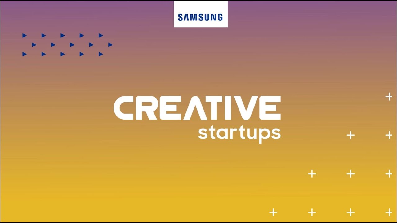 Samsung Creative Startups | Batch #4 - YouTube