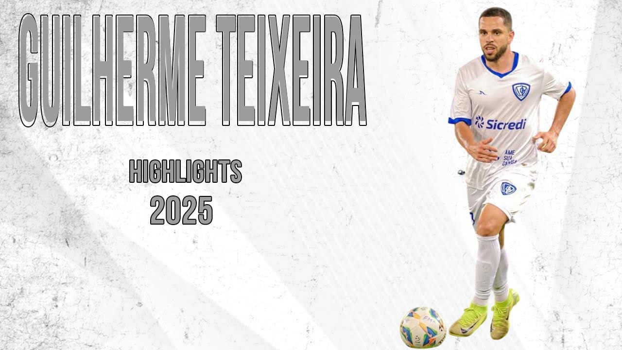 GUILHERME TEIXEIRA - ATACANTE - HIGHLIGHTS 24_25 ⚽ - YouTube