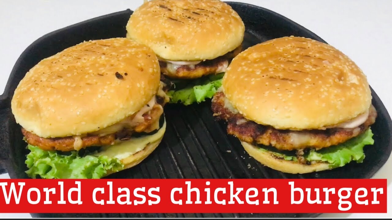 World class chicken burger - YouTube
