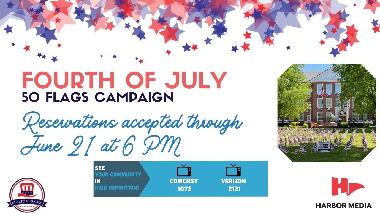 50 Flags Campaign Where to Sign Up | Hingham Fourth of July Parade ...