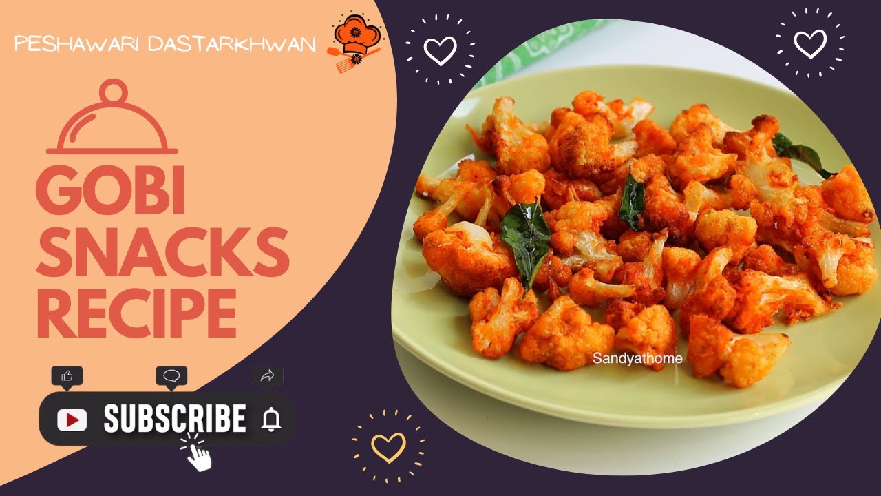 Gobi Snacks Recipe | Cauliflower Snacks Recipe | Tea Time Snacks ...