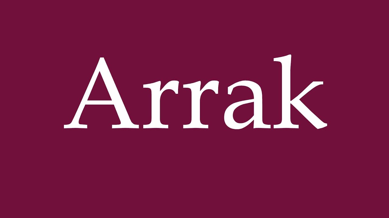 How to Pronounce ''Arrak'' (Arrack) Correctly in German - YouTube