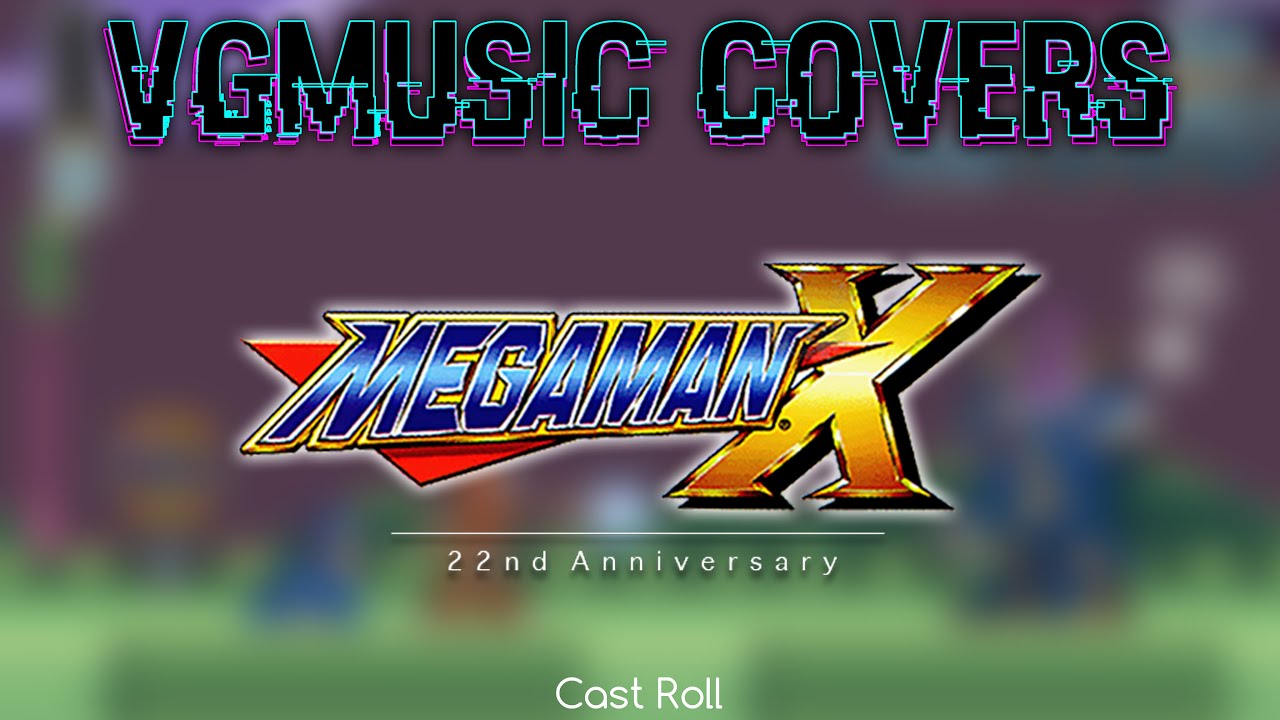 Megaman X - Cast Roll - Cover [VGMC] - YouTube