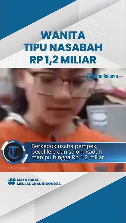 Perempuan Muda Ditangkap, Diduga Biang Kerok Investasi Bodong & Tipu Nasabah hingga Rp 1,2 ...