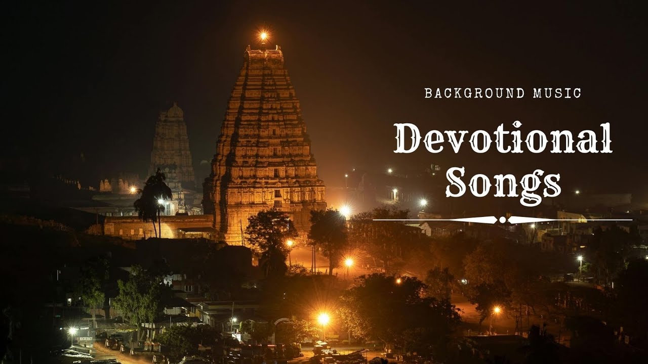 Devotional Songs | Indian Spiritual Background Music | Devotional ...