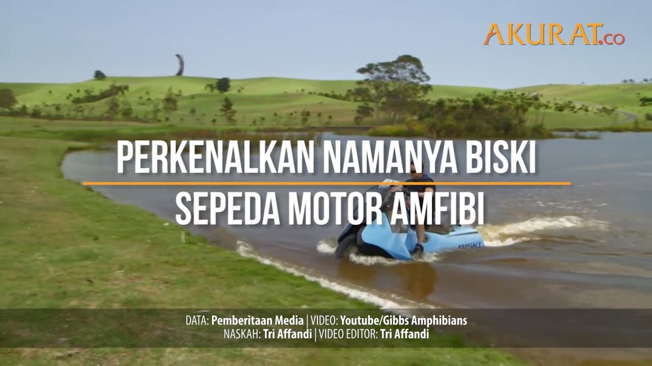 Perkenalkan Namanya Biski, Sepeda Motor Amfibi - YouTube