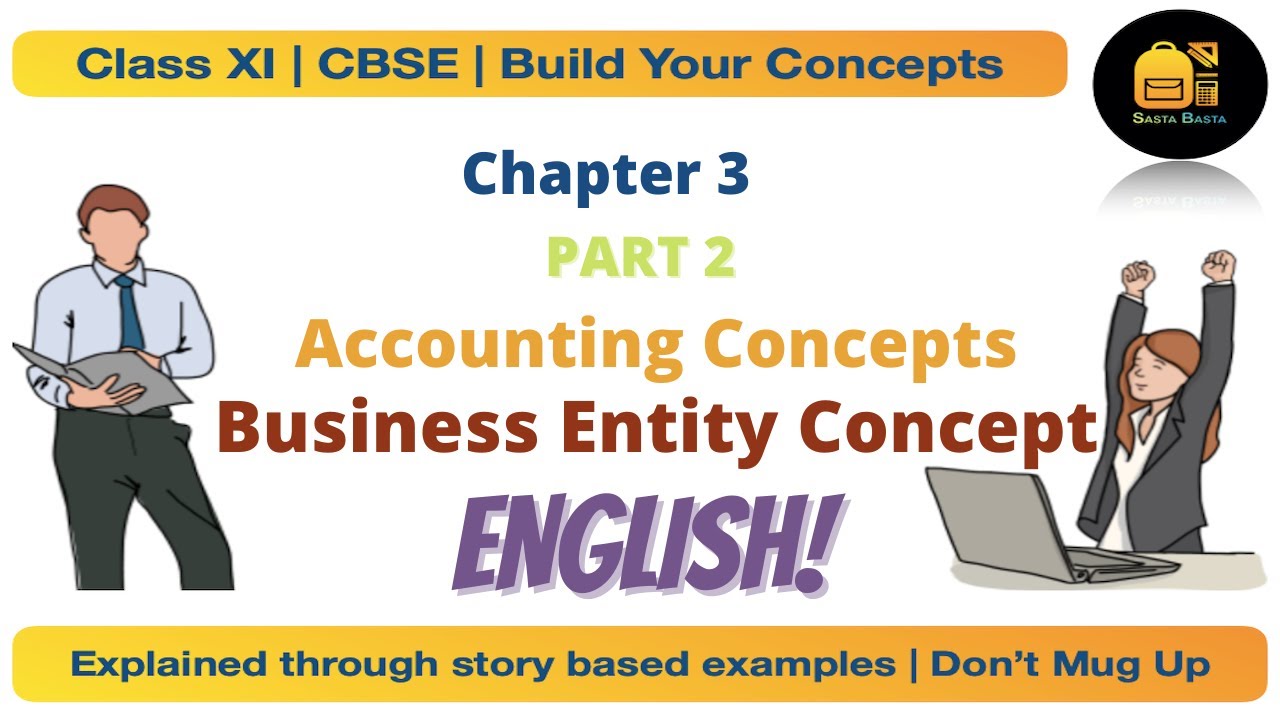 Class11 Chapter: 3 Business Entity Concept (English) | Part 2 | CBSE ...