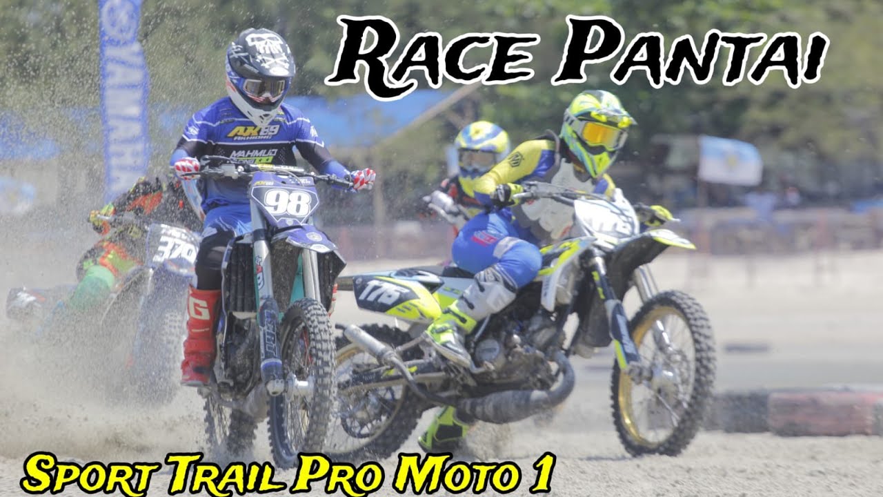 Sport Trail Pro Moto 1 , Race Pantai Pasir Padi 2023 - YouTube