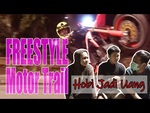 FREESTYLE MOTOR TRAIL - SIXTYUP (Valerino Tuguis & Aldiyansah) | Hobi yang menghasilkan UANG