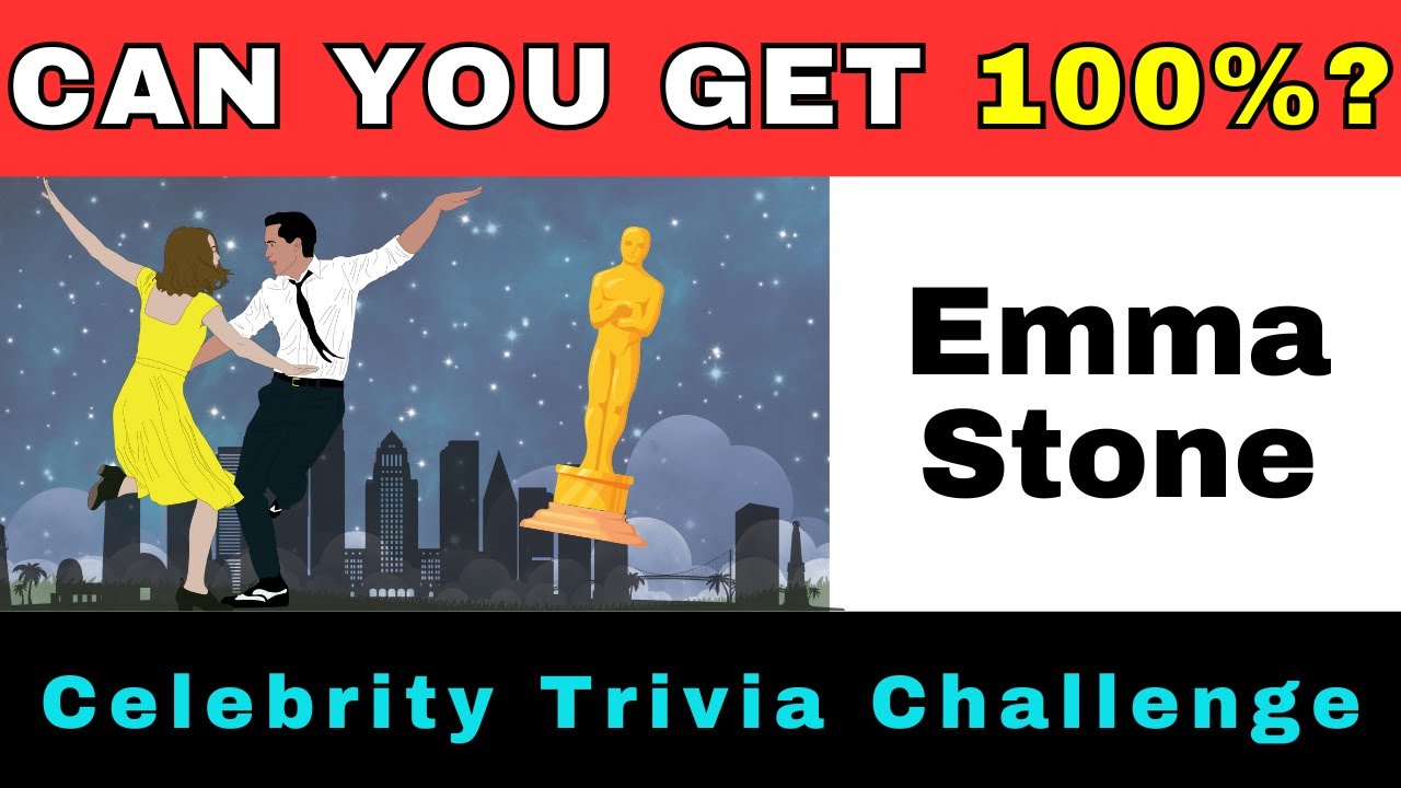 The Ultimate Emma Stone Trivia Challenge: How Well Do You Know Her ...