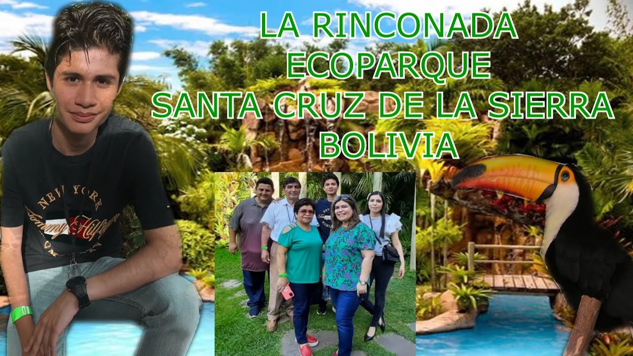 UN DOMINGO EN LA RINCONADA ECOPARQUE - SANTA CRUZ DE LA SIERRA ...