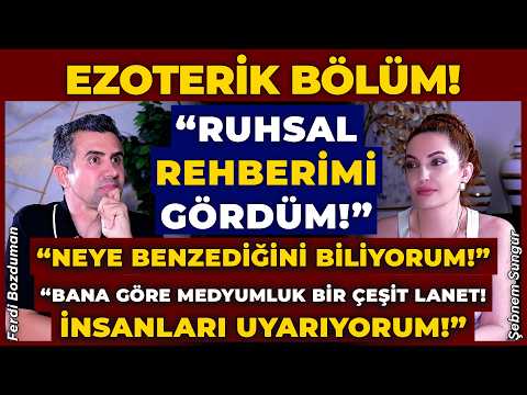 “Ruhsal Rehberimi Gördüm, Neye Benzediğini Biliyorum! Bana göre Medyumluk Bir Çeşit LANET!\