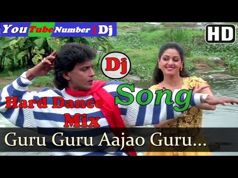 Guru Guru Aajao Guru || Hindi Old Hard Dj Dance Mix || Dj Song