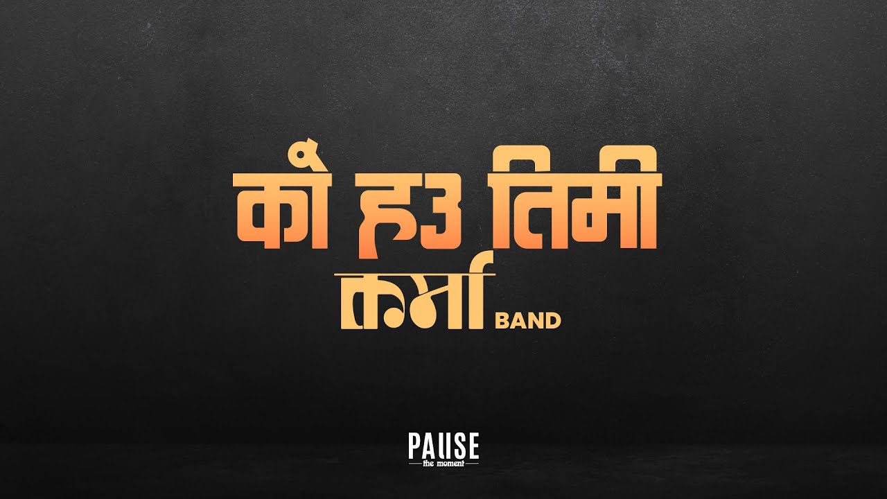 Ko Hau Timi - Karma Band | Lyrical Video - YouTube