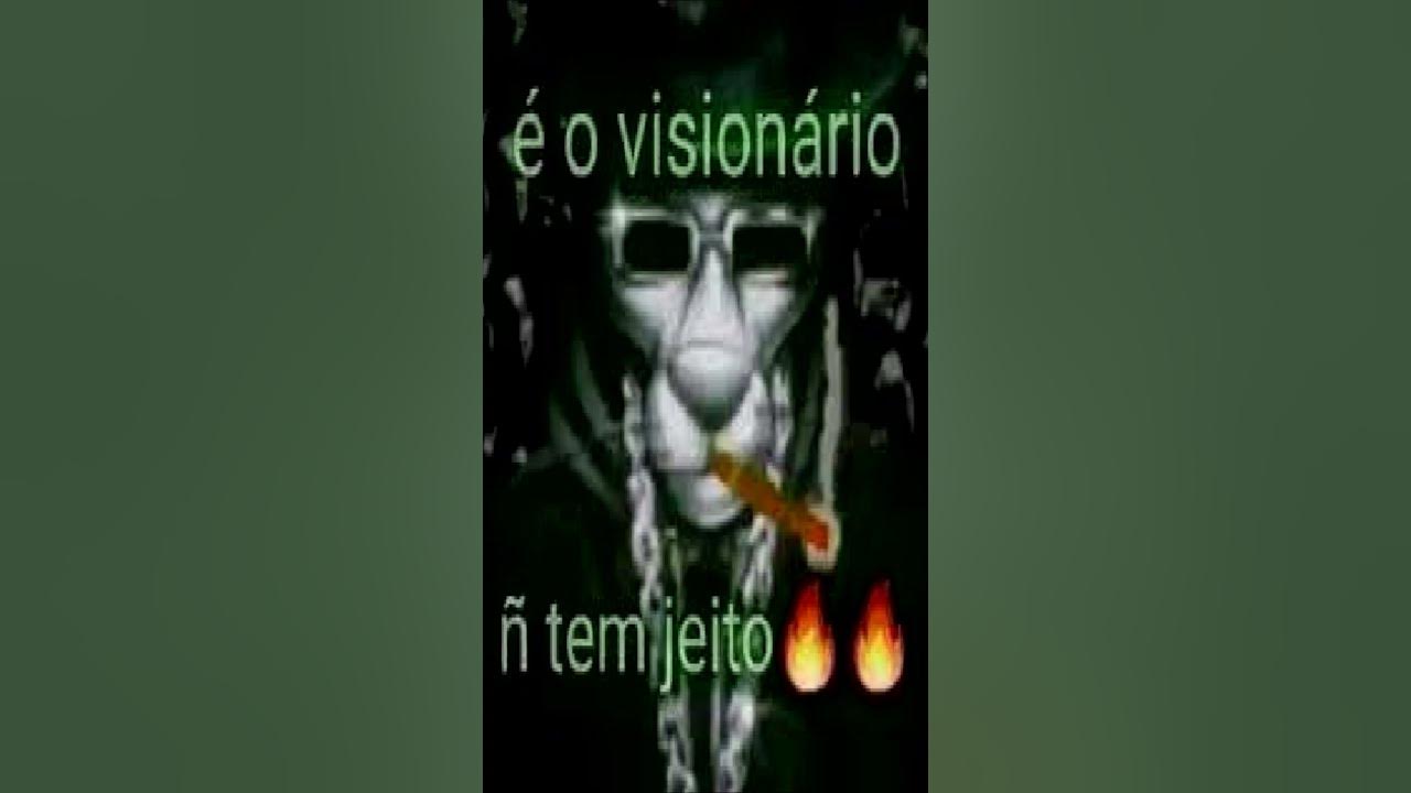 É O Visionario NÃo Tem Jeito Youtube