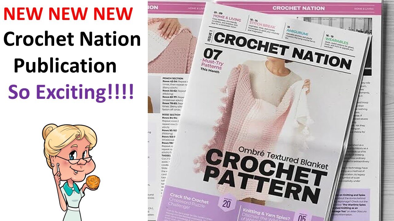NEW Crochet Publication "CROCHET NATION" Released today. How Exciting!!! Let me tell you about ...