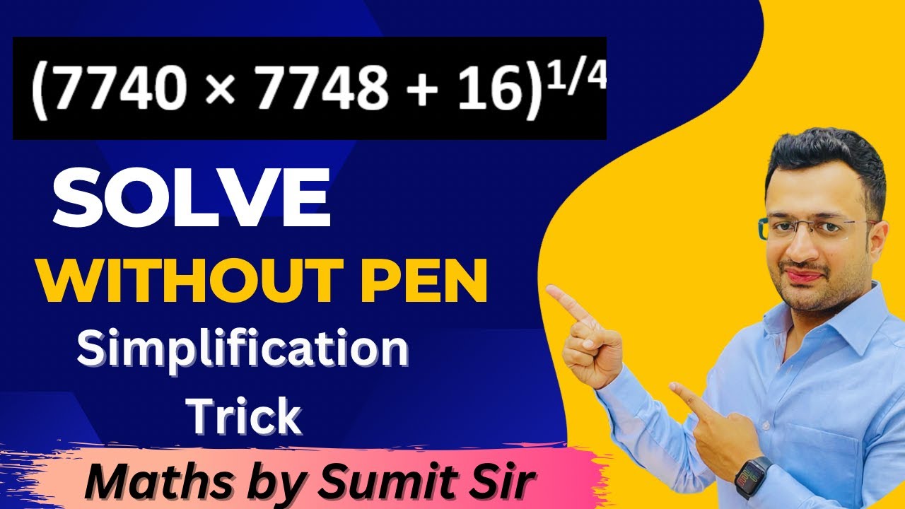 Simplification Trick | How to solve mentally | Maths By Sumit Sir - YouTube