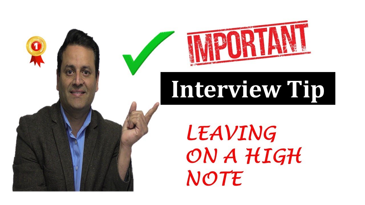 Interview Tip - Leaving on a high note - YouTube