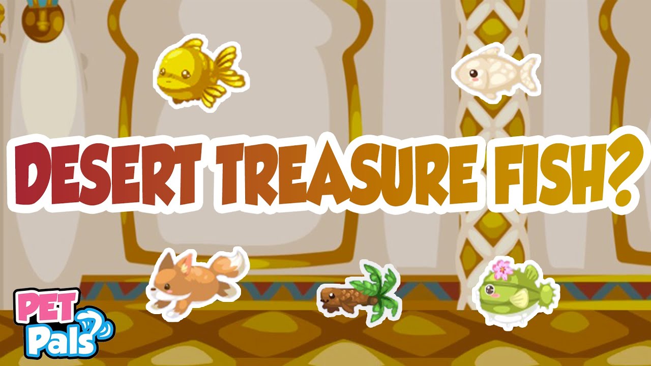 Pet Pals - CATCHING THE DESERT TREASURE FISH!! | FISH HUNT | "DESERT ...