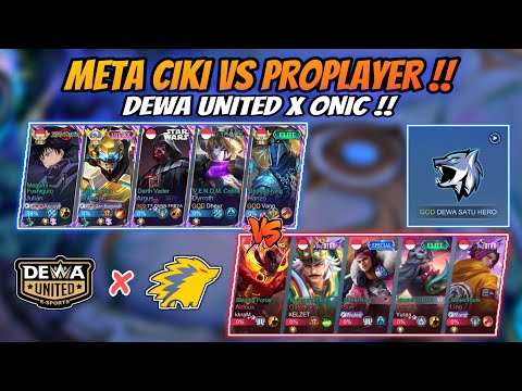 Seremnya Ling Pro Player !! Meta Ciki Vs Dewa United x Onic !!