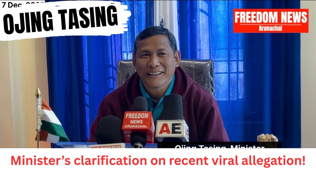 OJING TASING,Minister clarified on recent viral allegation against him ...