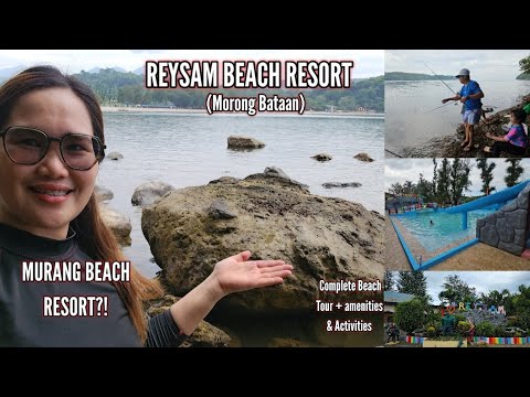 REYSAM BEACH RESORT SA MORONG BATAAN|MURA LANG DITO + COMPLETE BEACH ...