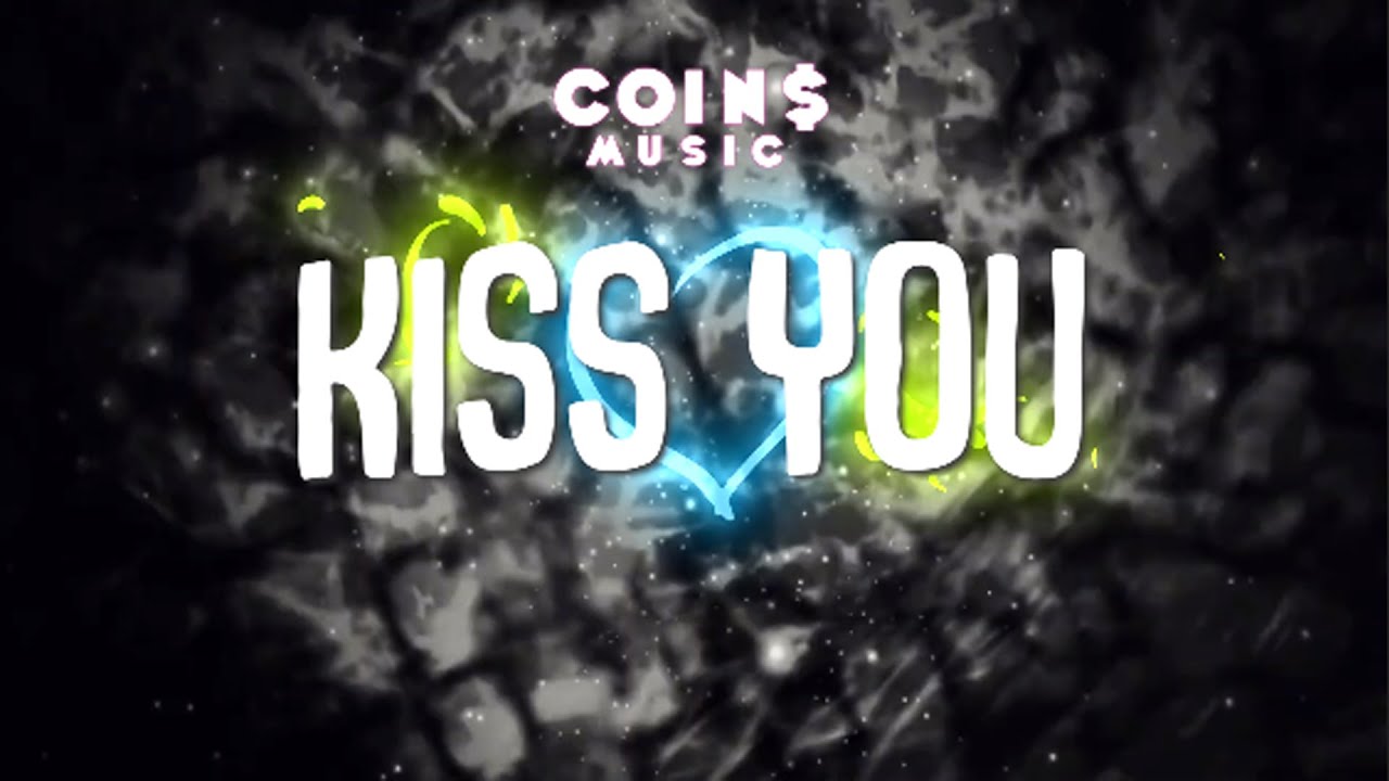 COIN$ - Kiss You ft. MIAM, Jayvie & Jae P.(Official Lyric Video) - YouTube