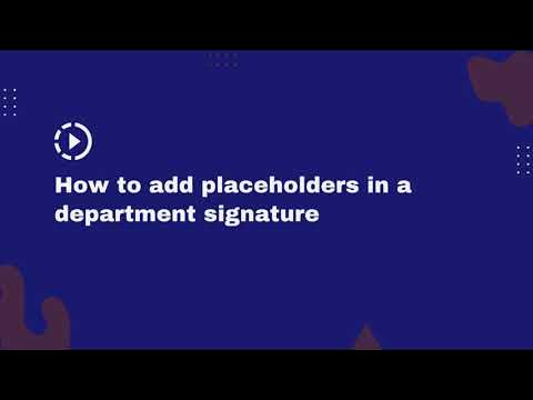 How to add placeholders in a department HTML signature - YouTube
