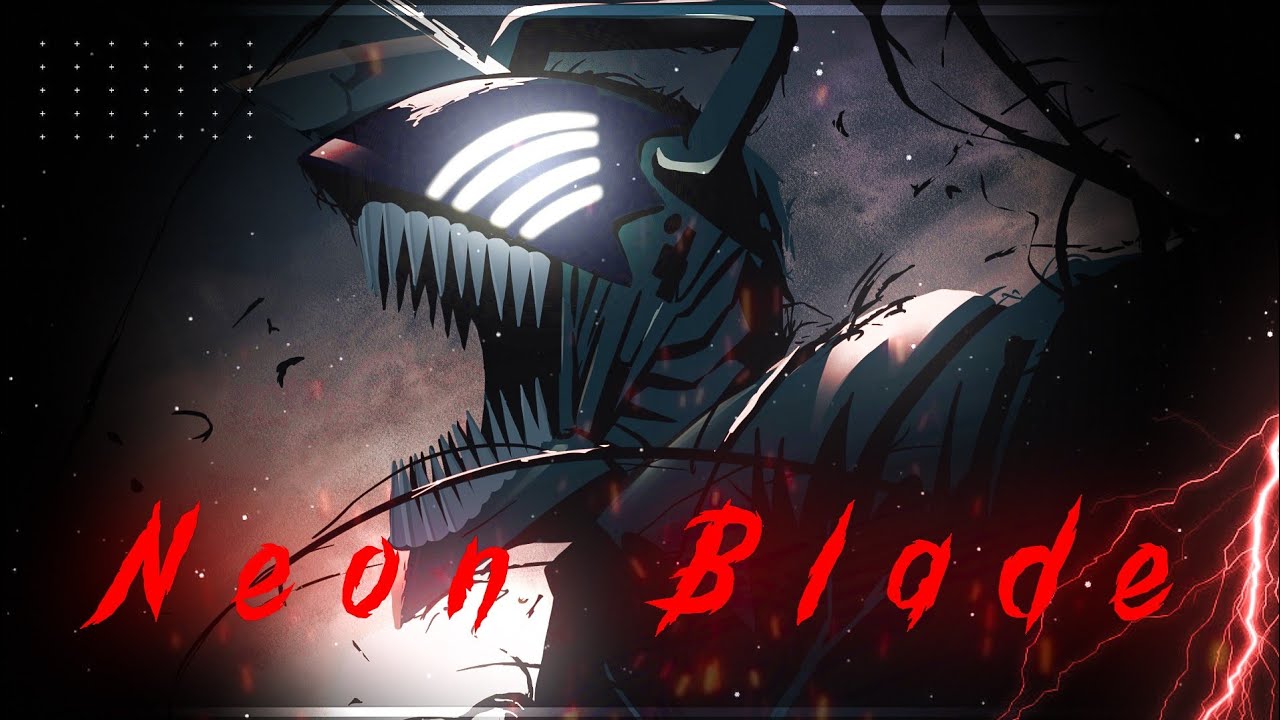 Chainsaw man "Denji" - Neon Blade [AMV/EDIT] Alight Motion* - YouTube