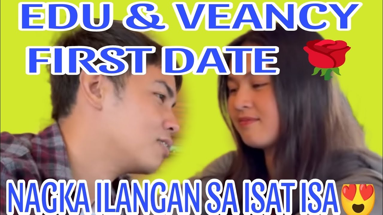 FIRST DATE😍 EDU & VEANCY NAKA ILANGAN SA ISAT ISA!! #edcy #edcykalingap - YouTube