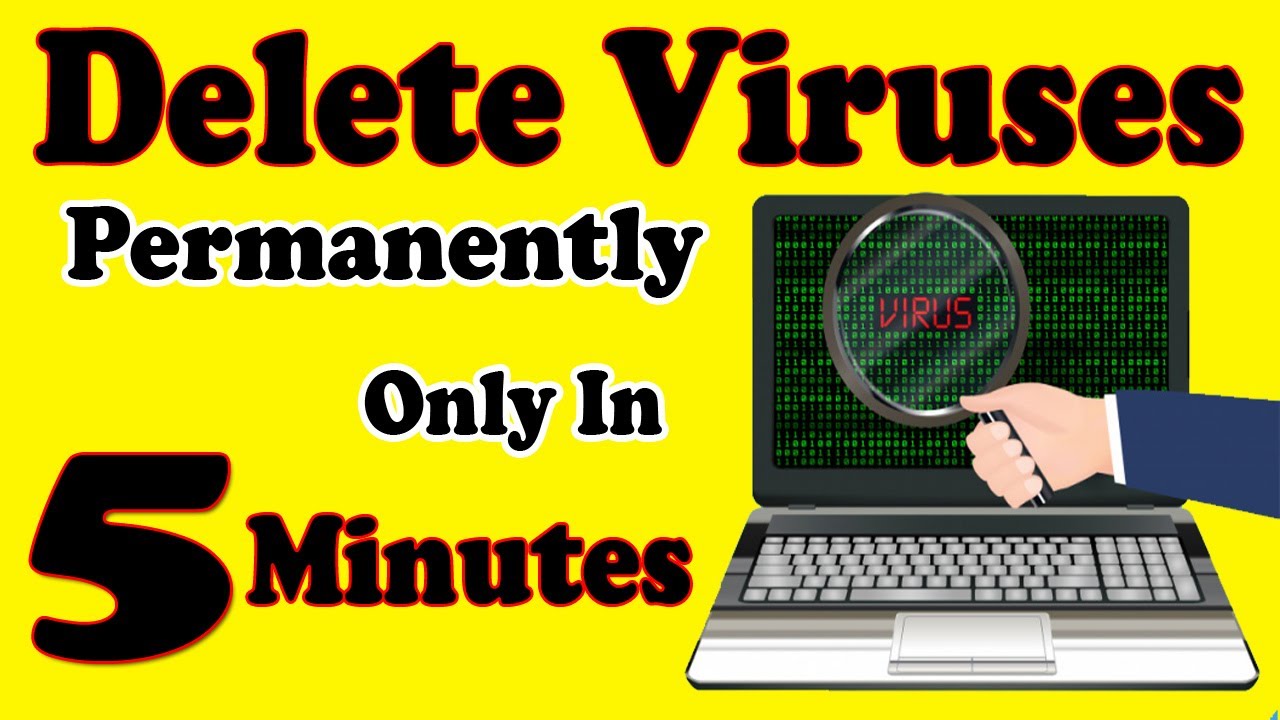 How to Remove Virus From Laptop /Computer | Delete Viruses permanently ...
