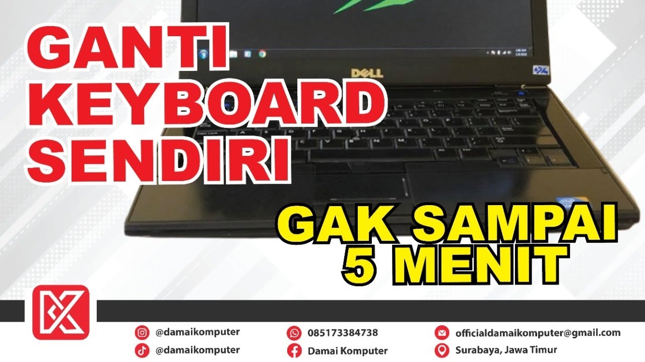 DK - Ganti Keyboard Laptop Dell Latitude E6420 - YouTube