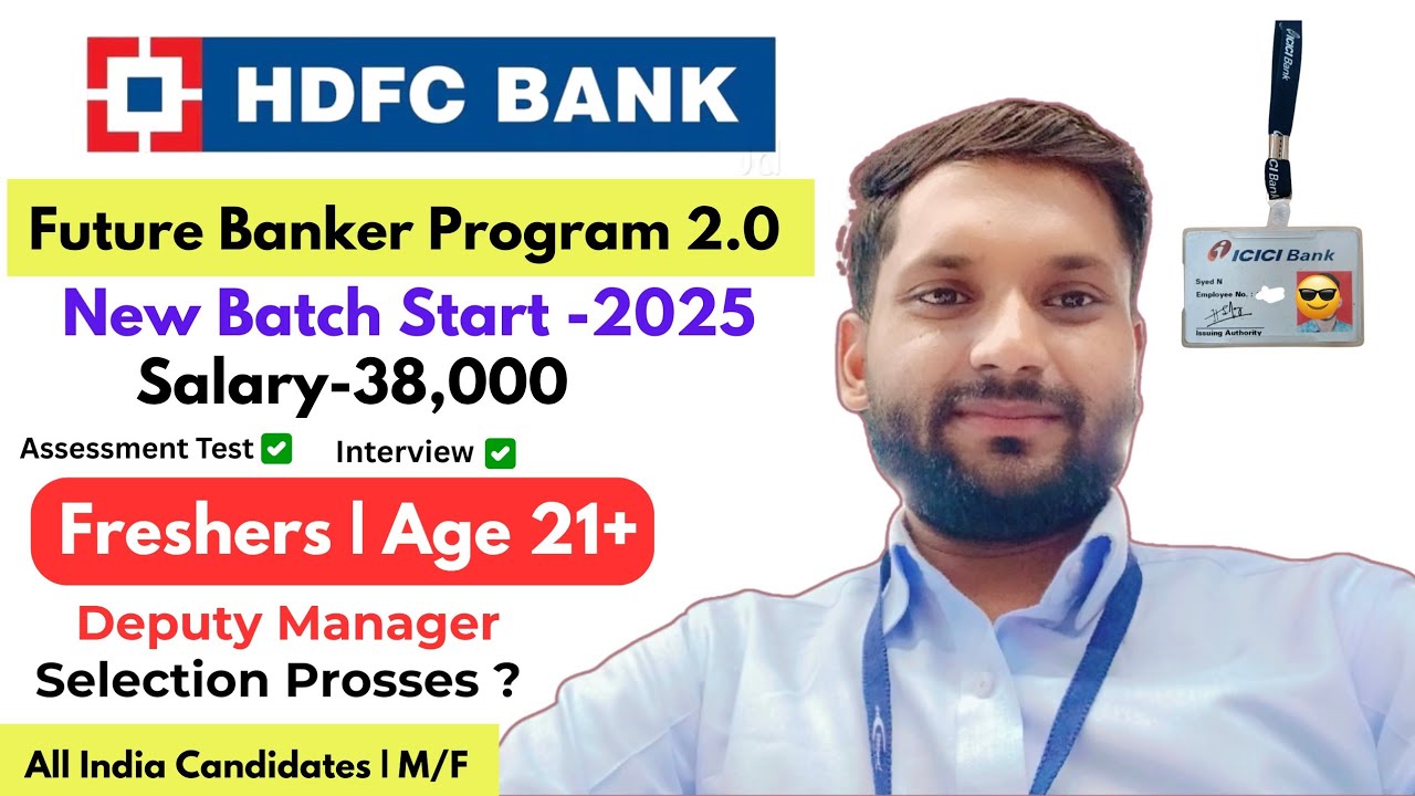 HDFC BANK JOB 2025 | HDFC BANK Future bankers Program 2.0 | New Vacancy HDFC BANK 2025 | Private ...