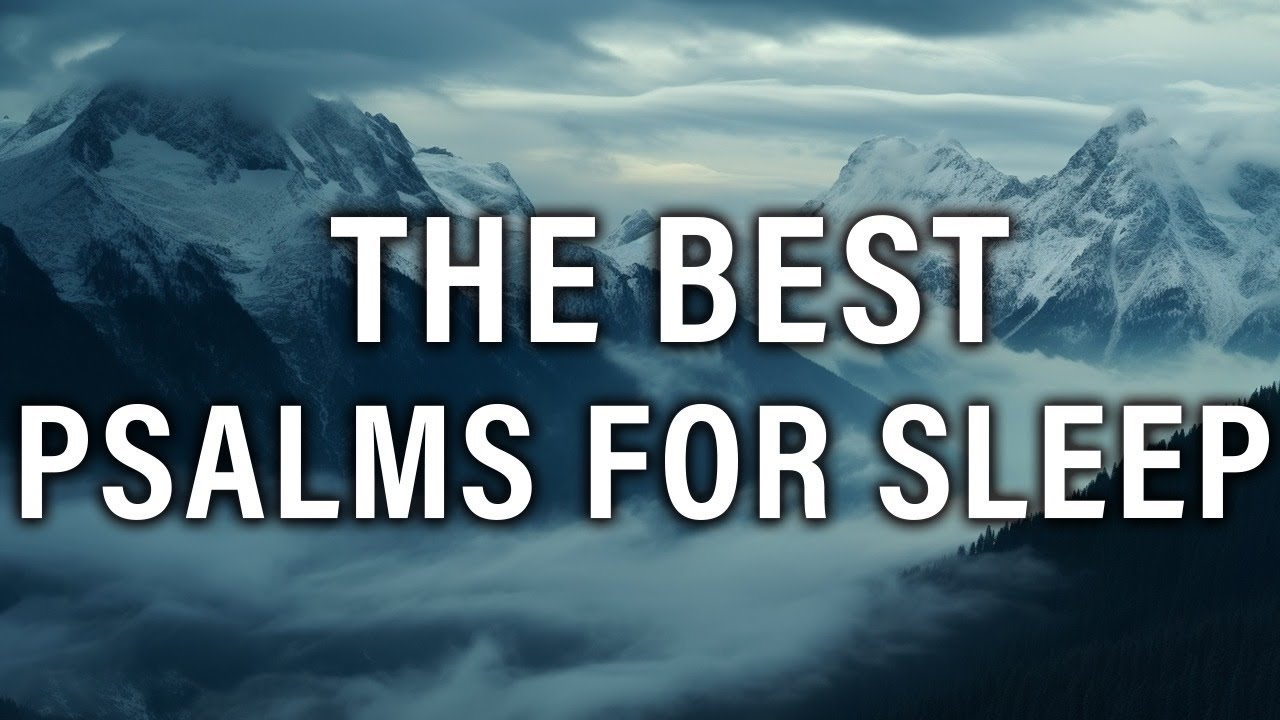 THE BEST Psalms for Sleep - 100+ Bible Verses For Sleep (Leave This ...