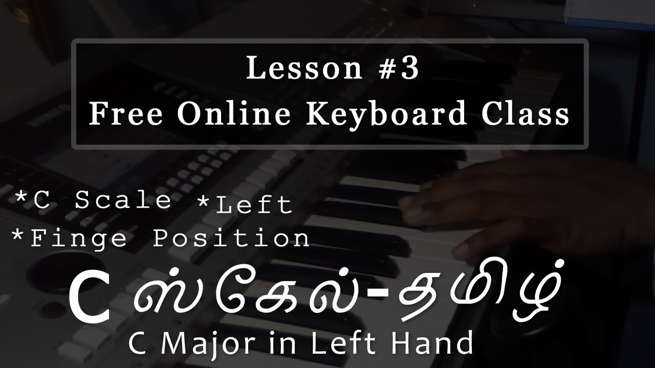 Lesson 3 | How to play C Major Scale in Left Hand | C Finger Position ...