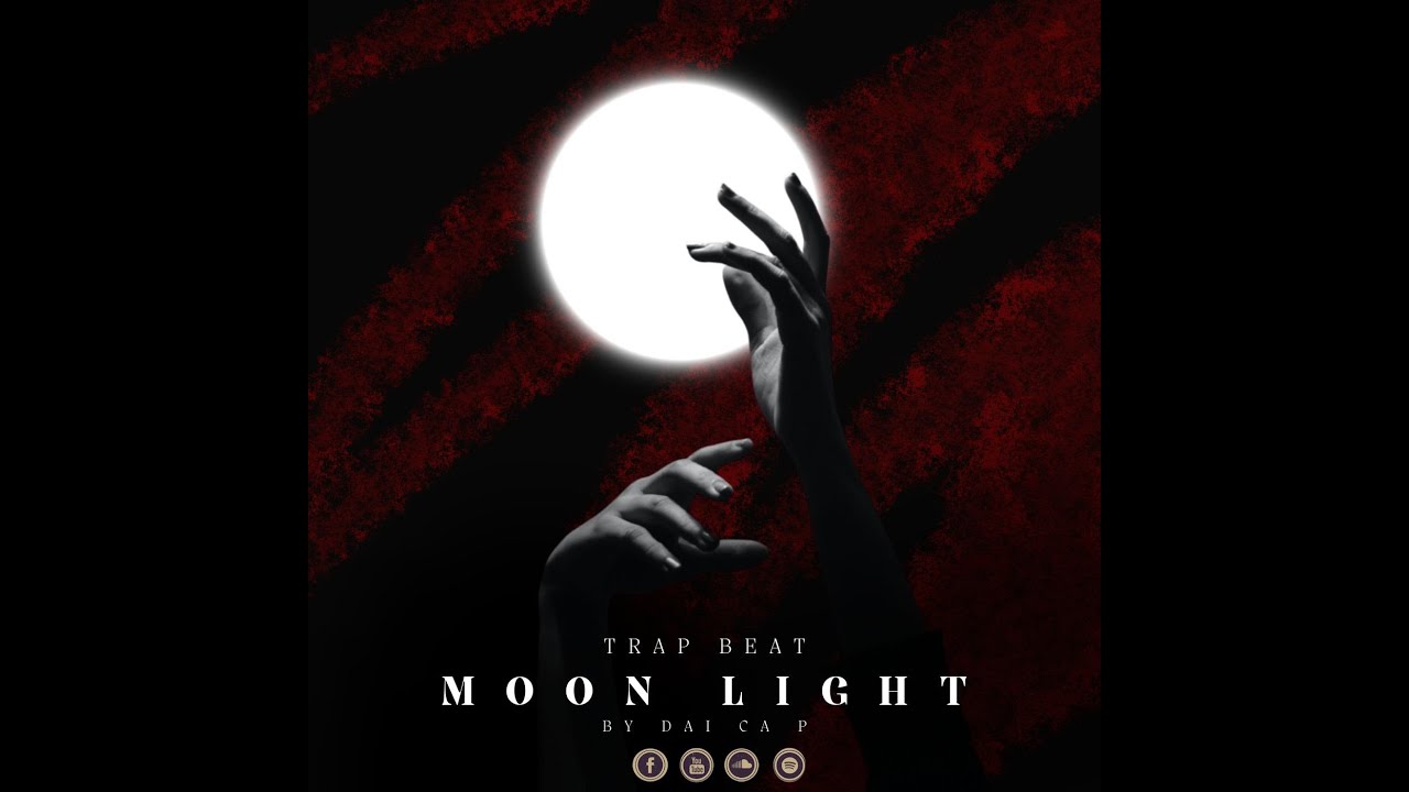 Trap Beat | Moon light | Asian Type Beat | By Dai Ca P - YouTube