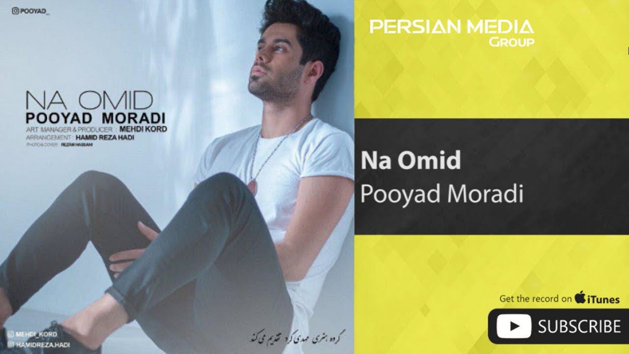Pooyad Moradi - Na Omid ( پویاد مرادی - نا امید ) - YouTube