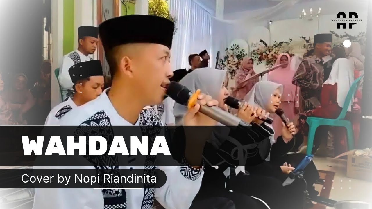 WAHDANA cover by Marawis An-Najah - YouTube