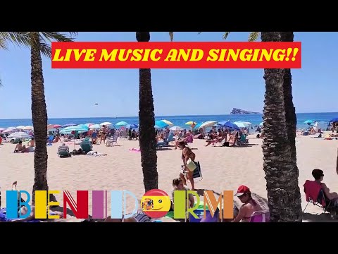 BENIDORM'S SUPERB SPECIAL SINGERS!! 😲🇪🇦🎶 A MUST LISTEN VLOG! WOW!☀️🌴🌊‼️ ...