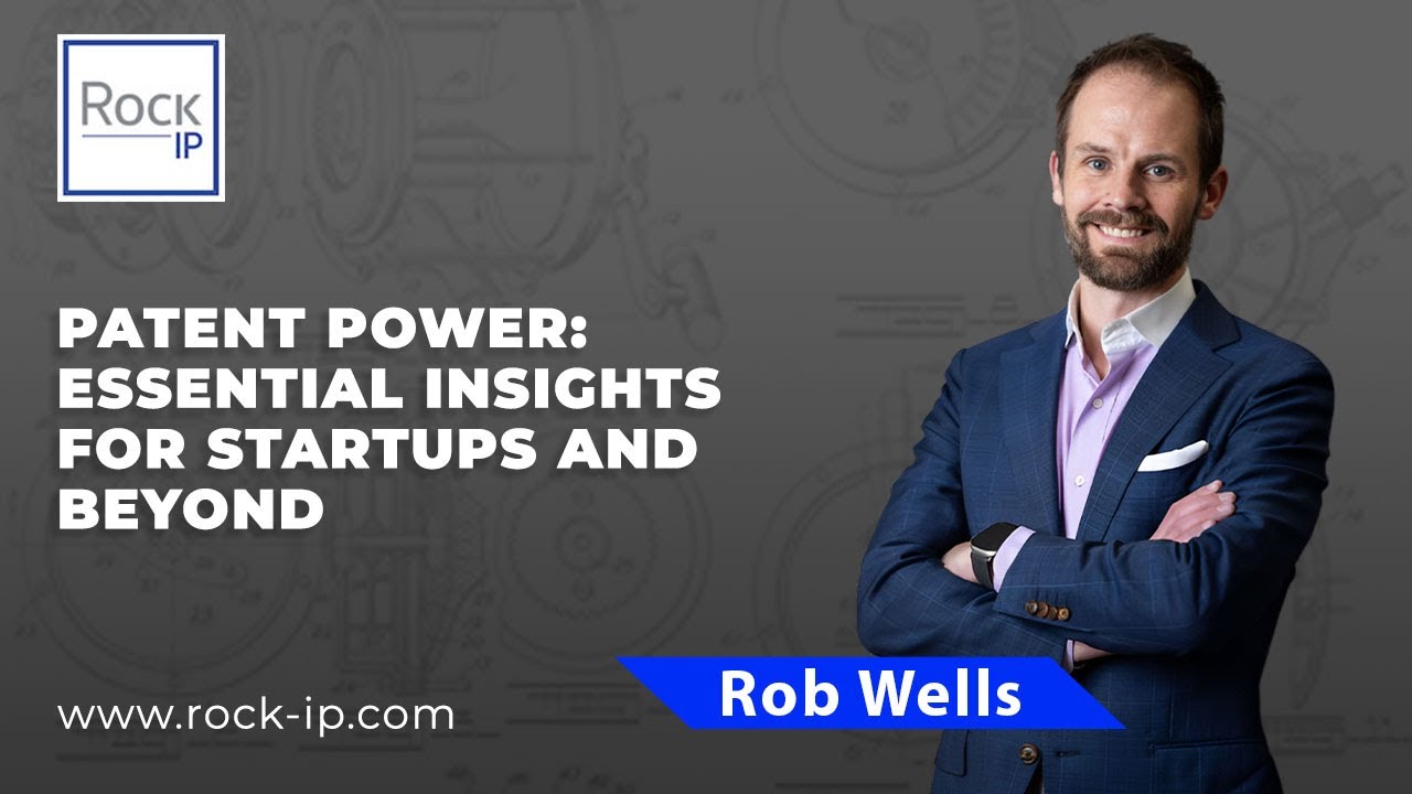 Patent Power: Essential Insights for Startups & Beyond - YouTube